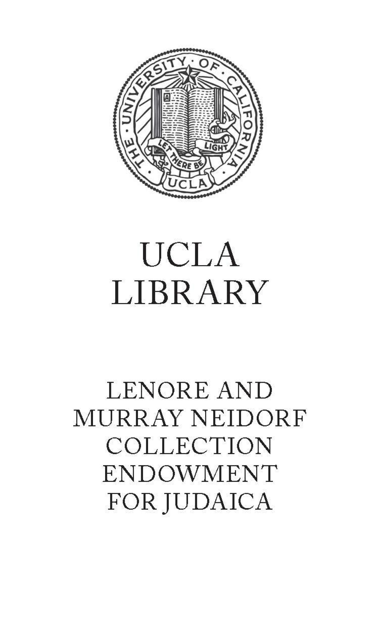 Lenore & Murray Neidorf Collection Endowment for Judaica | UCLA Library