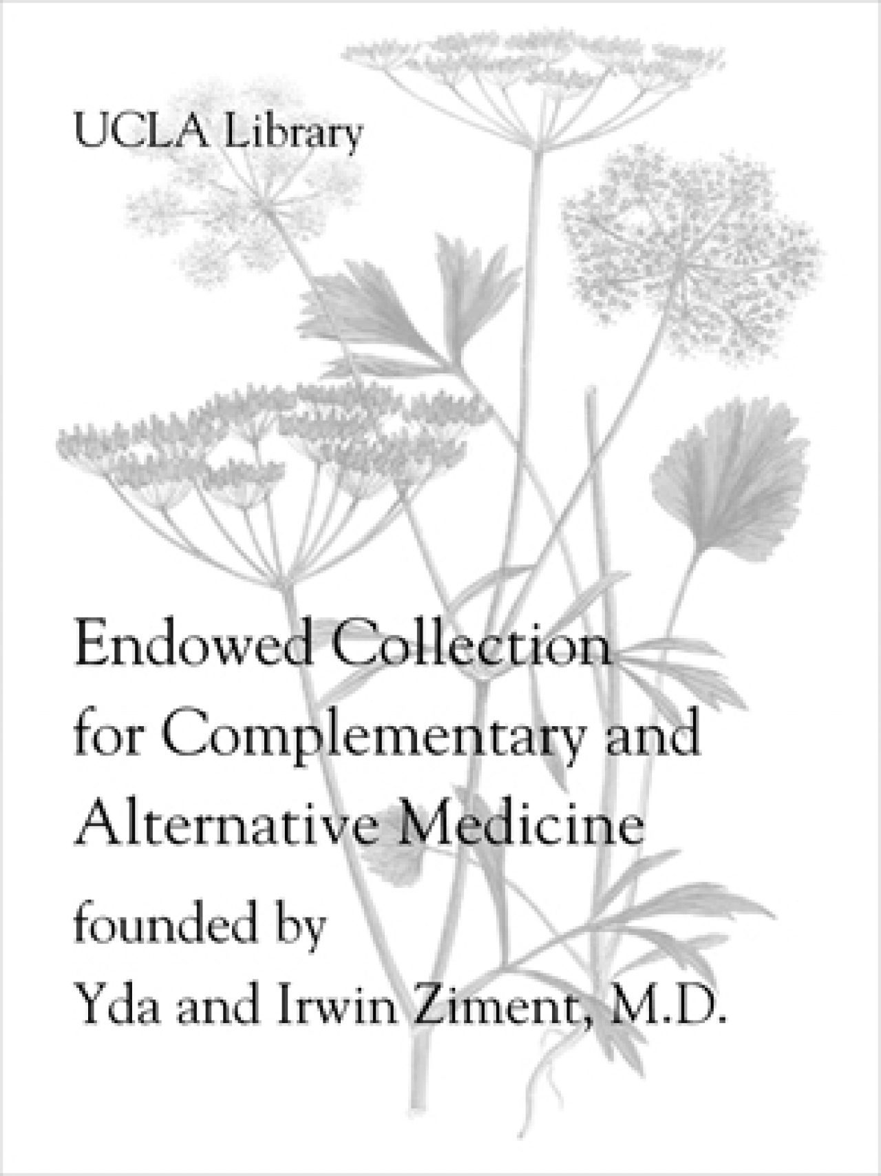 Endowment Collection for Complementary and Alternative Medicine founded ...