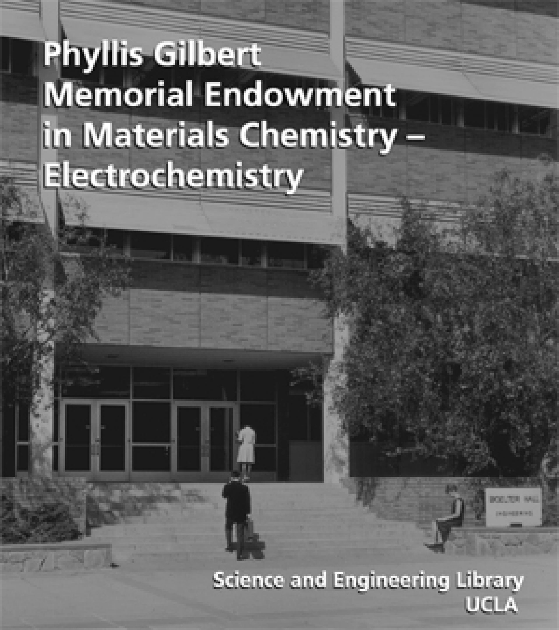 Phyllis Gilbert Memorial Endowment in Materials Chemistry ...