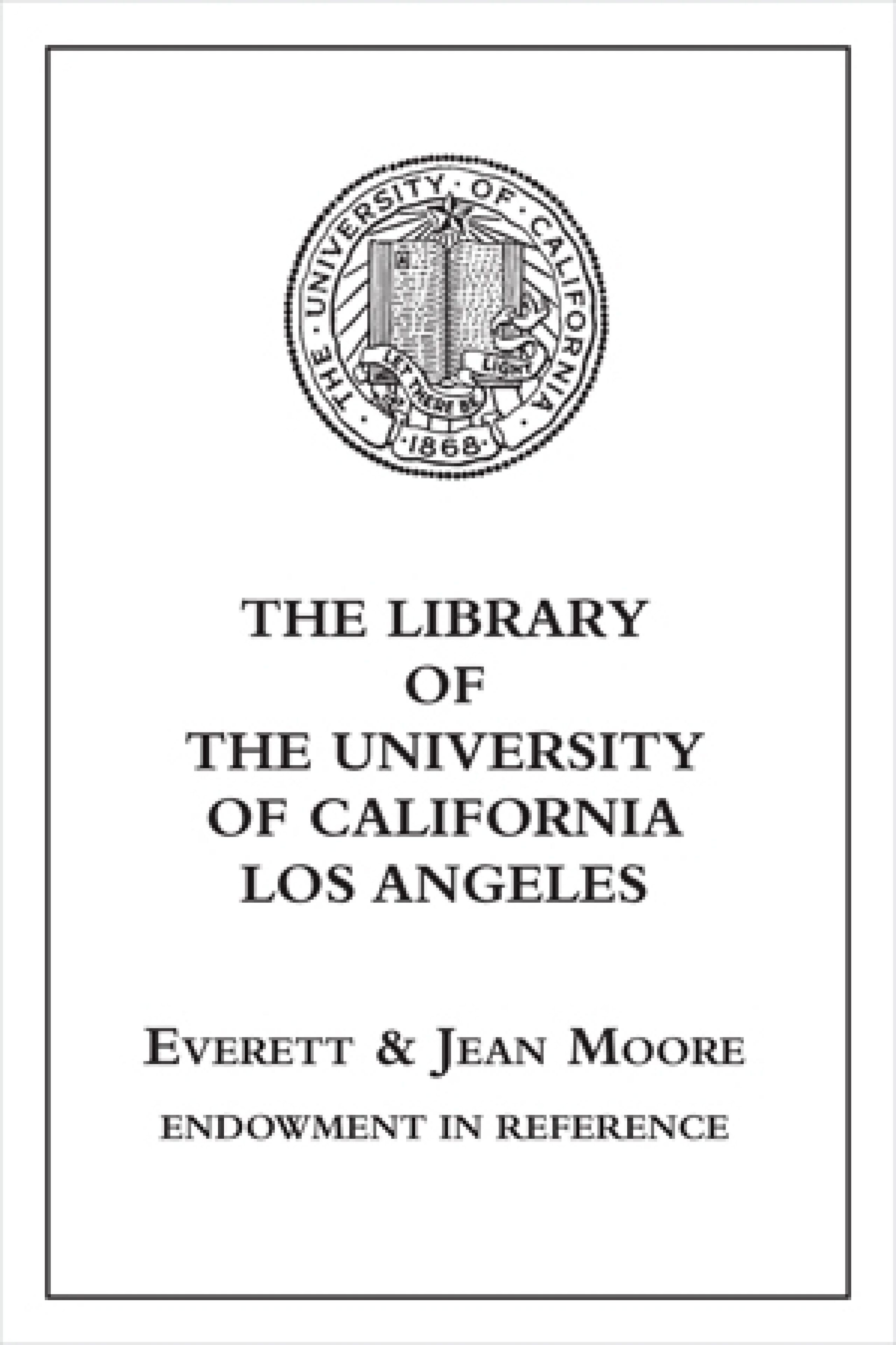 Everett and Jean Moore Endowment in Reference | UCLA Library