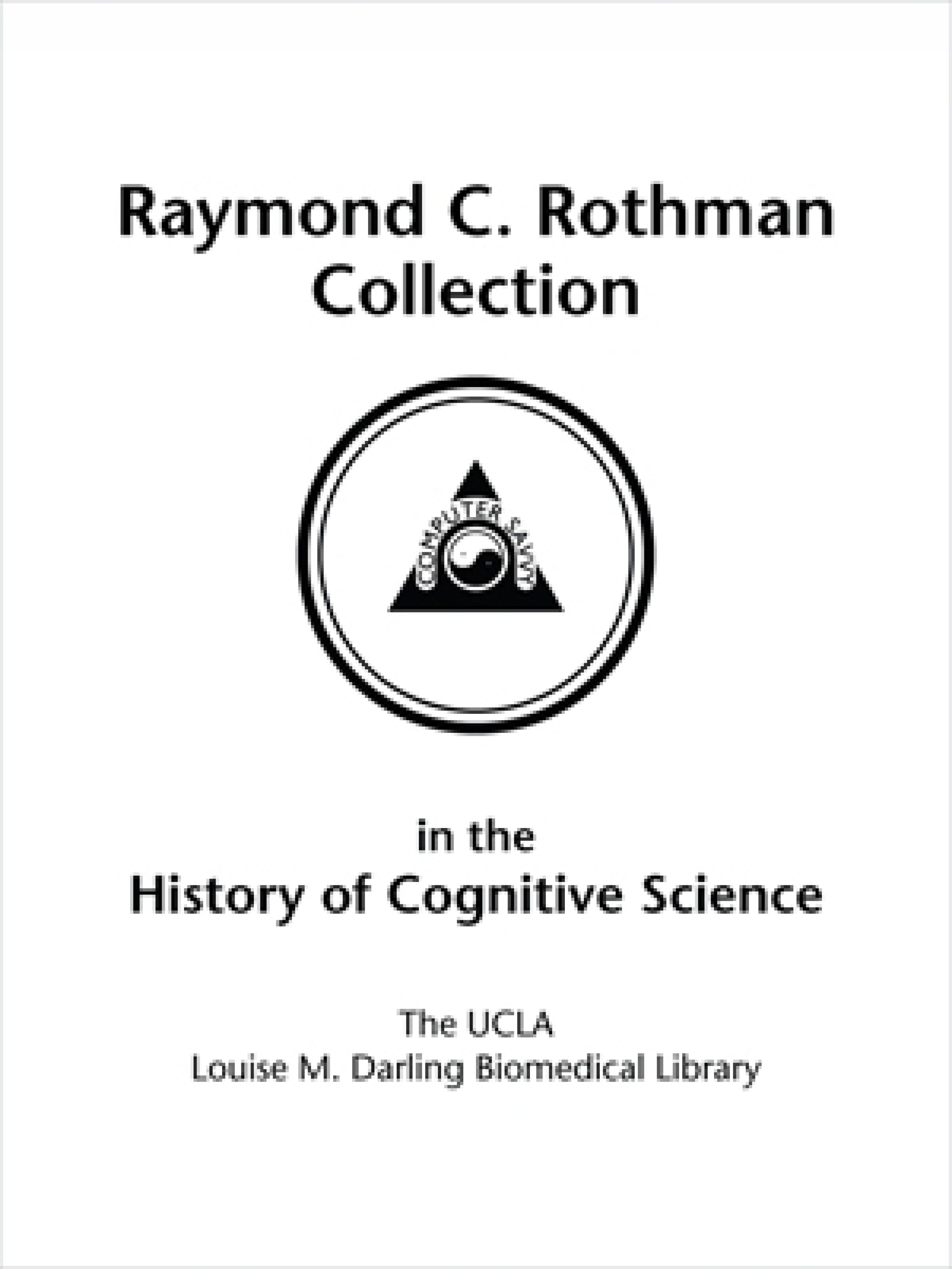 Raymond C. Rothman Endowed Collection in the History of Cognitive ...